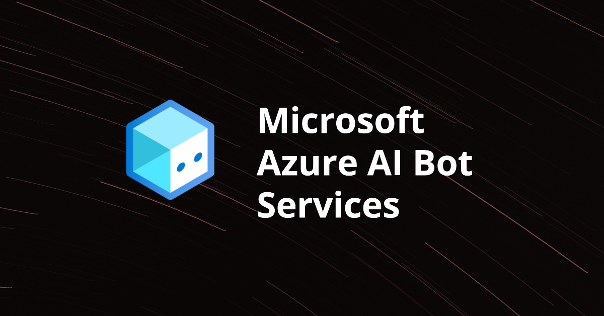 Microsoft Azure AI Bot Service - Klucz do inteligentnych AI botów